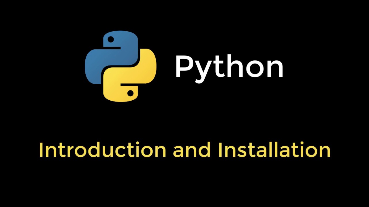 Python 3 - Introduction and Installation - YouTube
