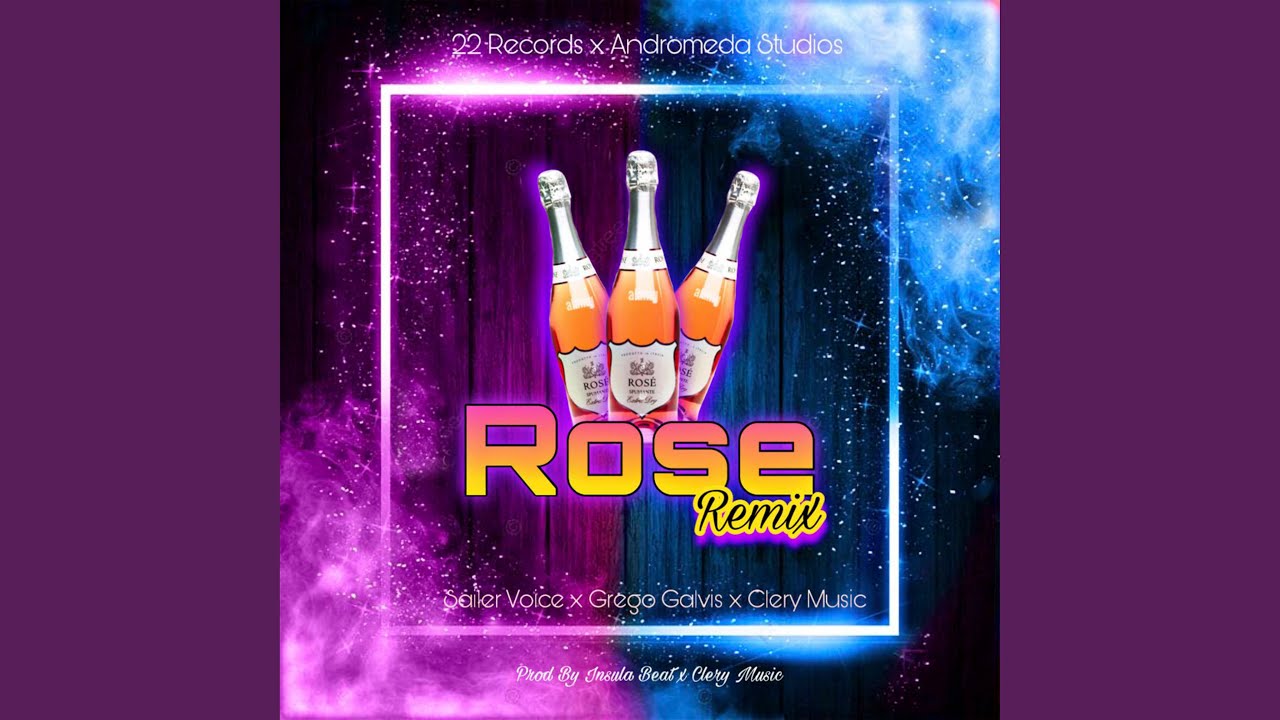 Rose (Remix) - YouTube