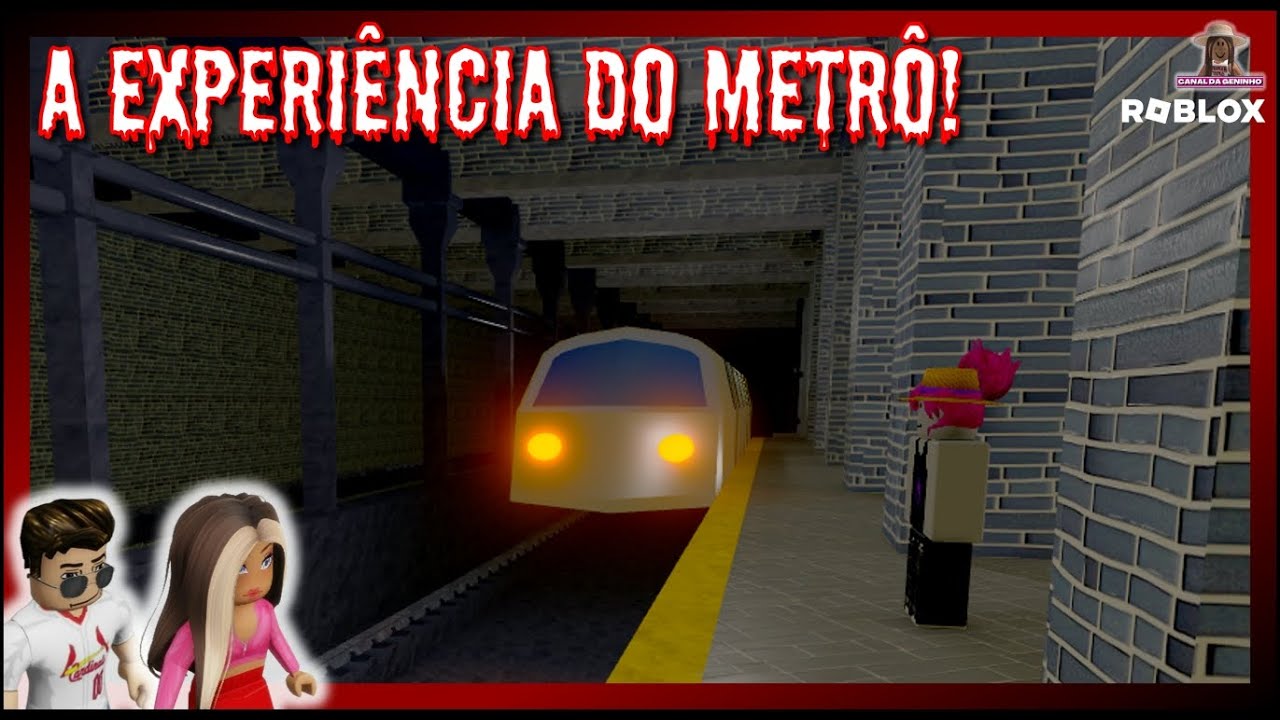 A Experiência do Metrô! The Subway Experience! 🚇 [Roblox] [Canal da ...