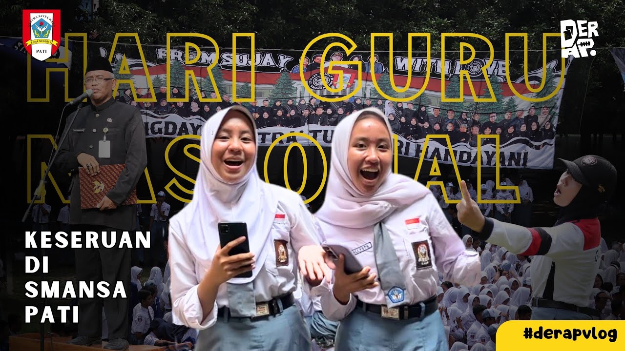 Vlog #4 - "Guru Hebat, Indonesia Kuat: Peringatan hari Guru dengan Gaya ...
