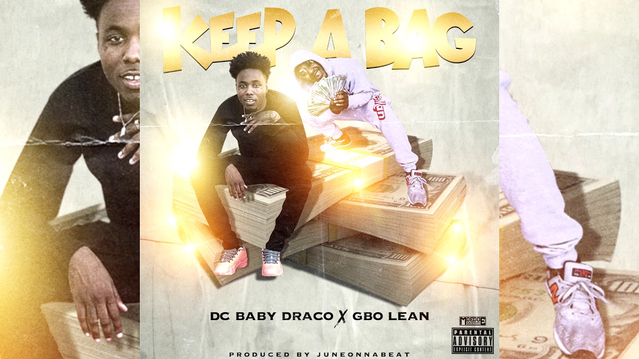 DC Baby Draco x G-Bo Lean - Keep A Bag (p. JuneOnnaBeat) - YouTube