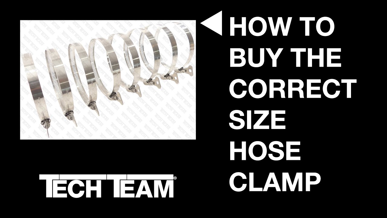 Tech Team How To Buy The Correct Size Hose Clamp - YouTube
