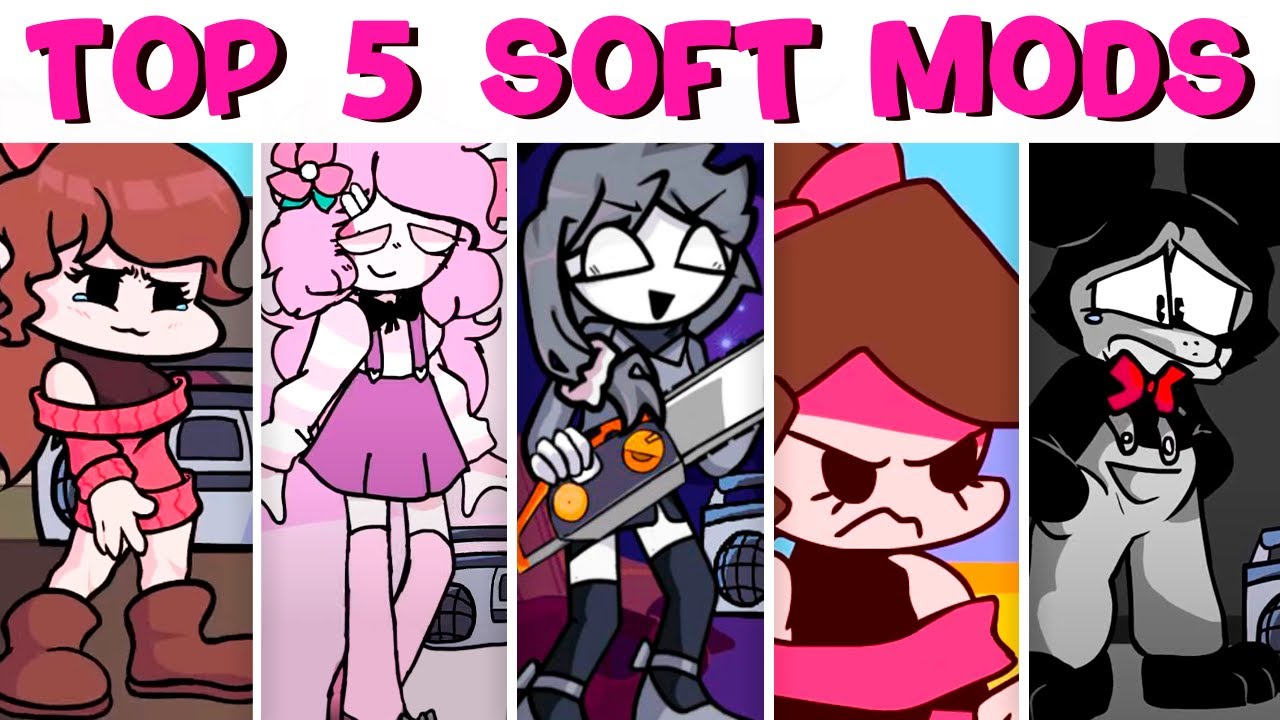 Top 5 Soft Mods in Friday Night Funkin’ - YouTube