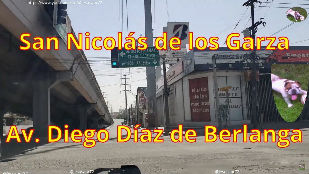 San Nicolás de los Garza - De Av. Diego Díaz de Berlanga - YouTube