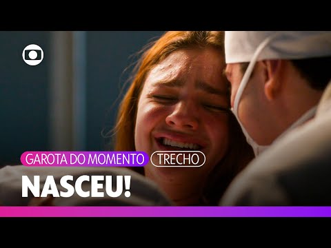 Celeste dá a luz ao seu primeiro filho com Edu!  | Garota do Momento | TV Globo