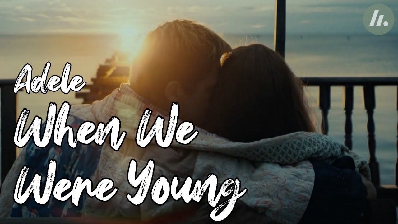 Adele - When We Were Young with Curious Case of Benjamin Button | COVER ...
