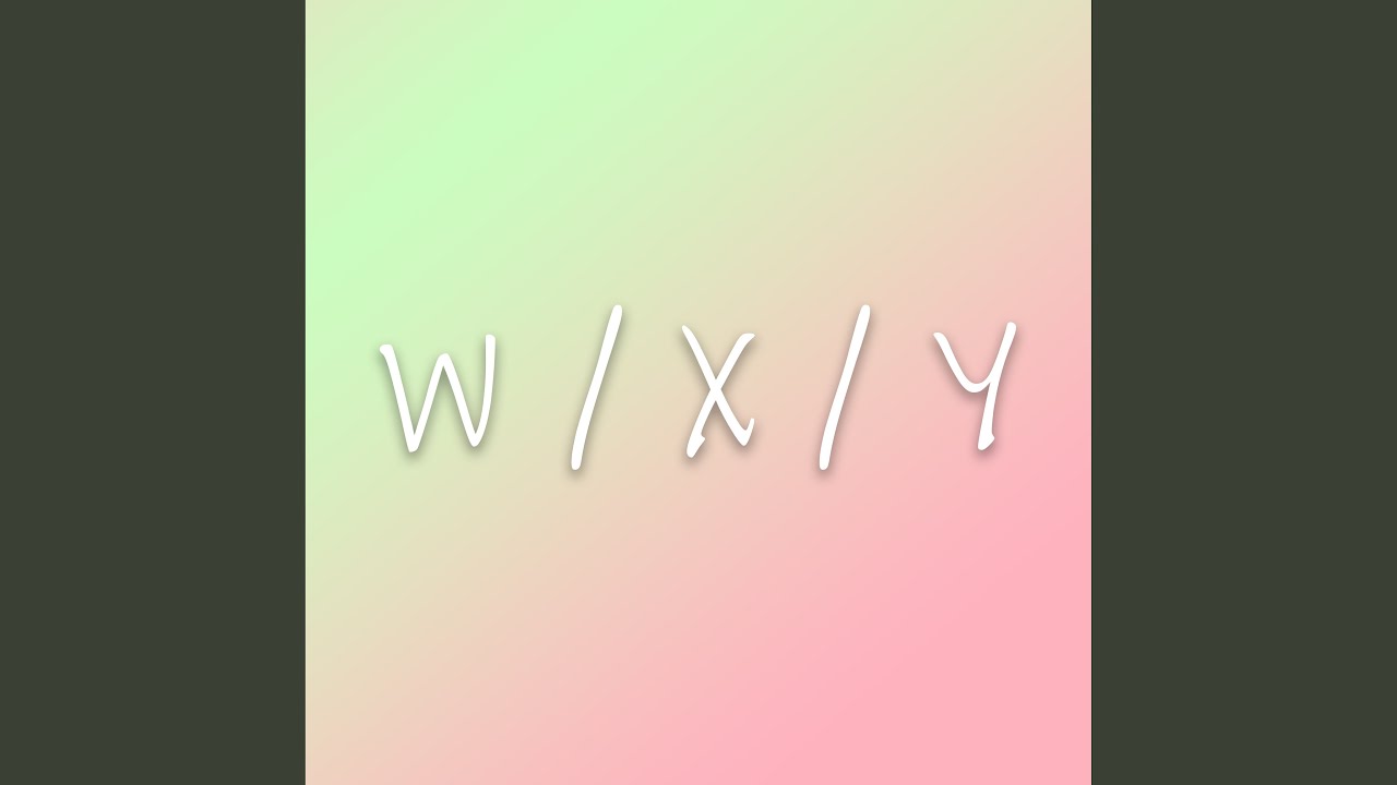W / X / Y - YouTube