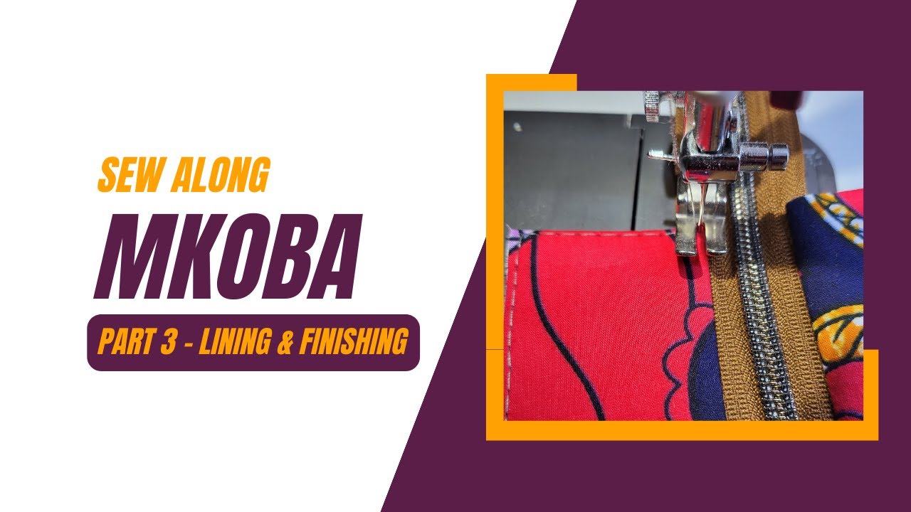 Mkoba - Lining and Finishing - YouTube