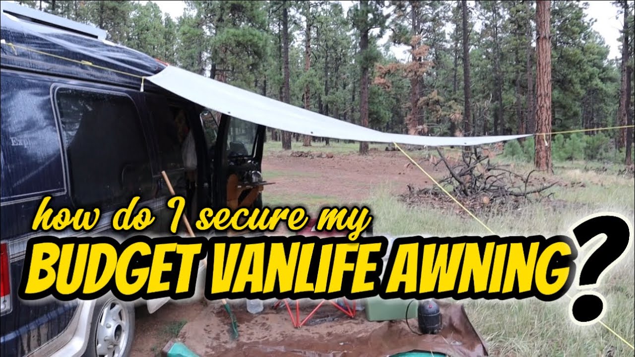 BUDGET VANLIFE AWNING - how do I secure it to the van? - YouTube