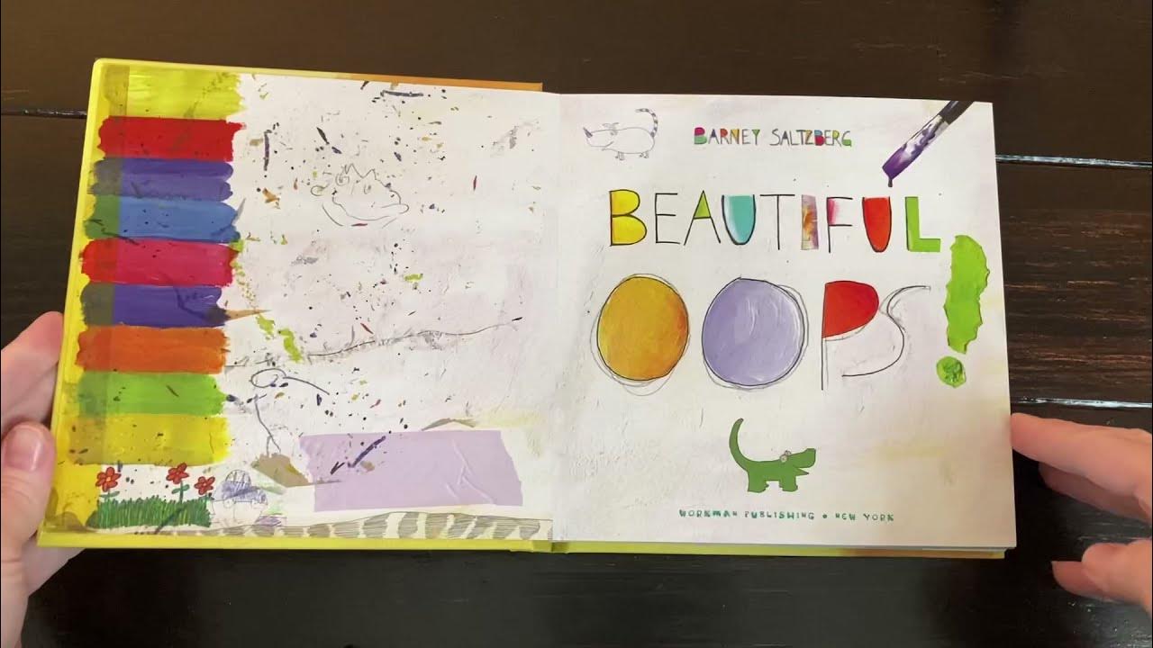 Beautiful Oops by Barney Saltzberg Read Aloud - YouTube