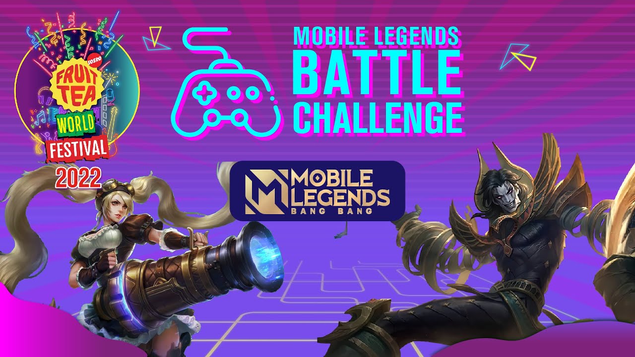 MOBILE LEGENDS BATTLE CHALLENGE - Fruit Tea World Festival 2022 - YouTube