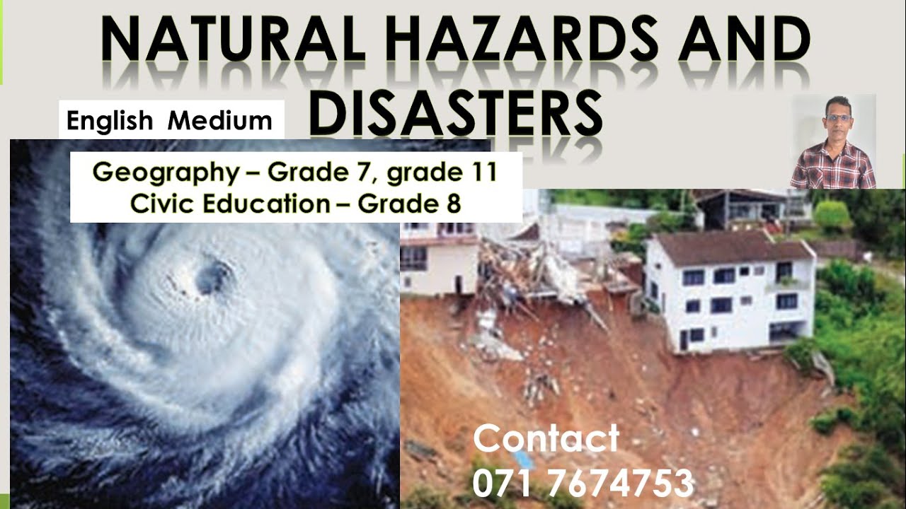 Geography (E.M)- Grade 07 - Unit 4, Natural Disasters (භූගෝල විද්‍යාව 7 ...