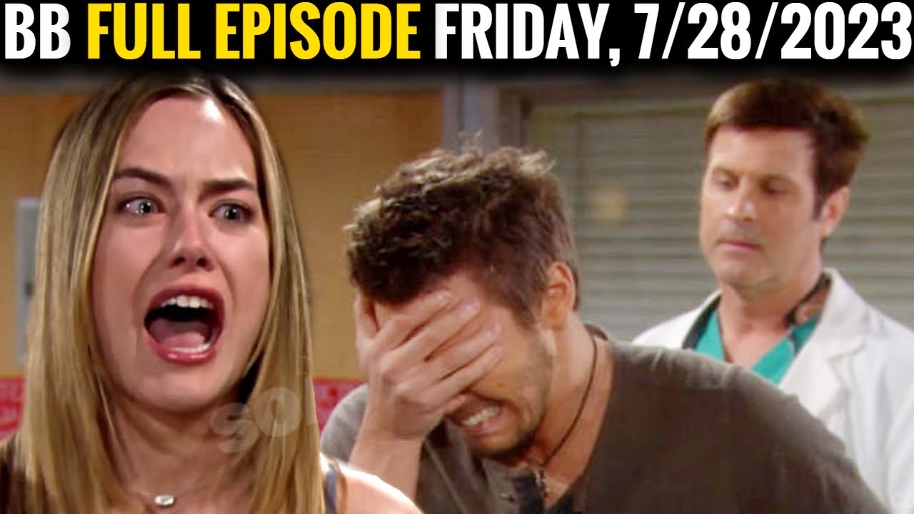 Full CBS New B&B Friday, 7/28/2023 The Bold and The Beautiful Episode (July 28, 2023) - YouTube
