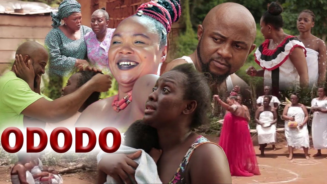 ODODO PART 1 - LATEST NIGERIAN/ NOLLYWOOD MOVIES - YouTube