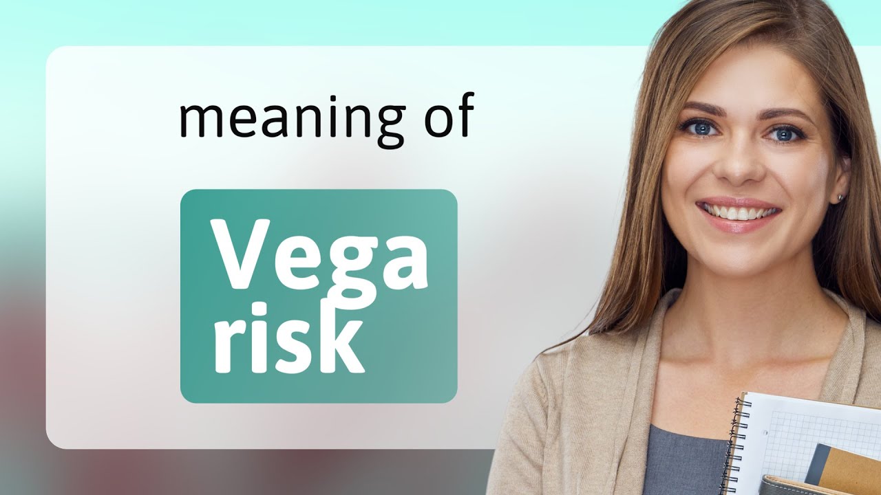 Understanding "Vega Risk" in Simple Terms - YouTube