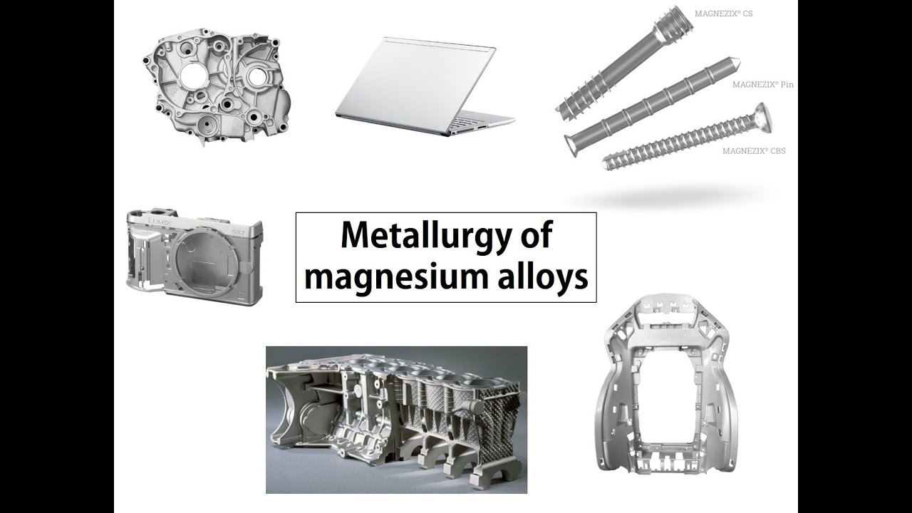 Metallurgy of Magnesium Alloys - YouTube