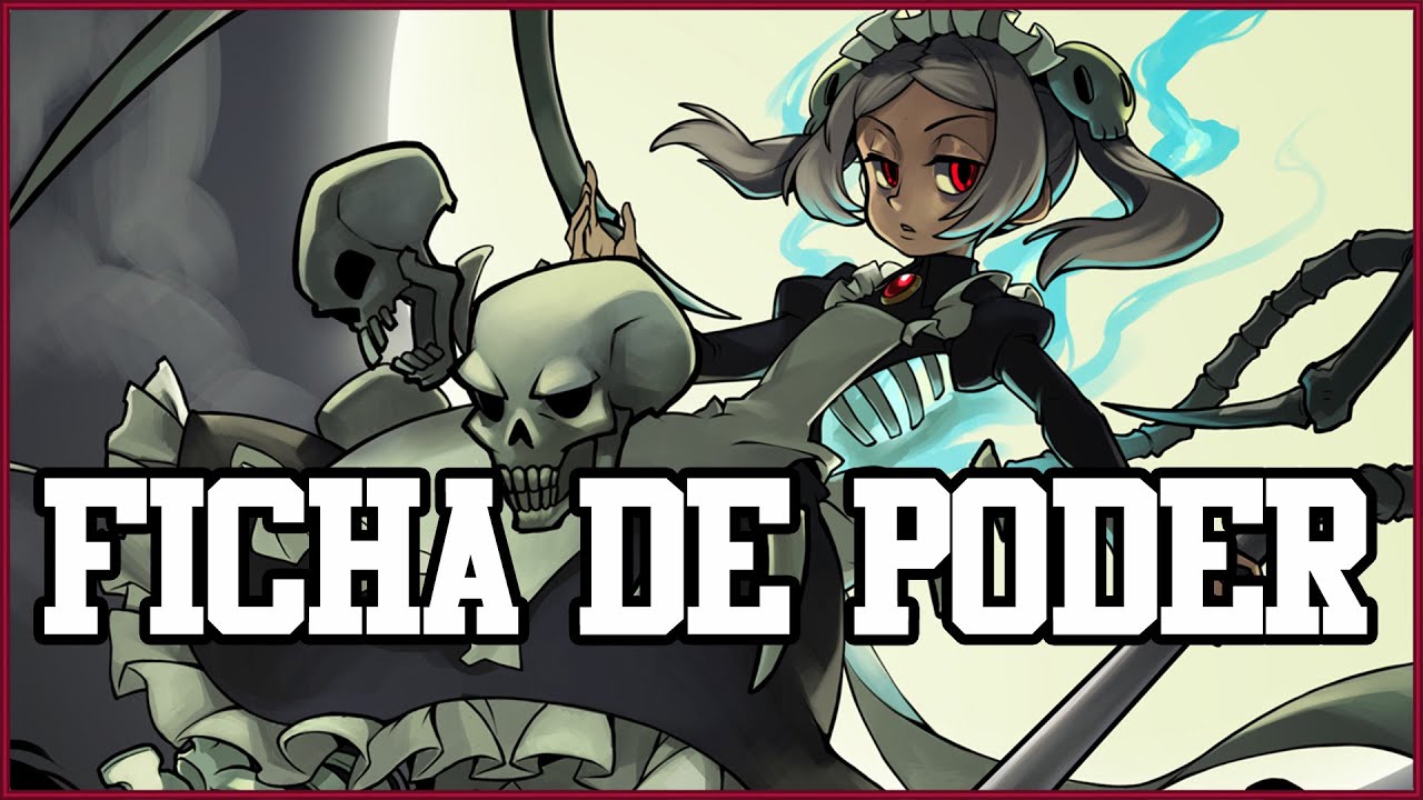 Ficha De Poder Marie Korbel Skullgirls Desactualizado Youtube
