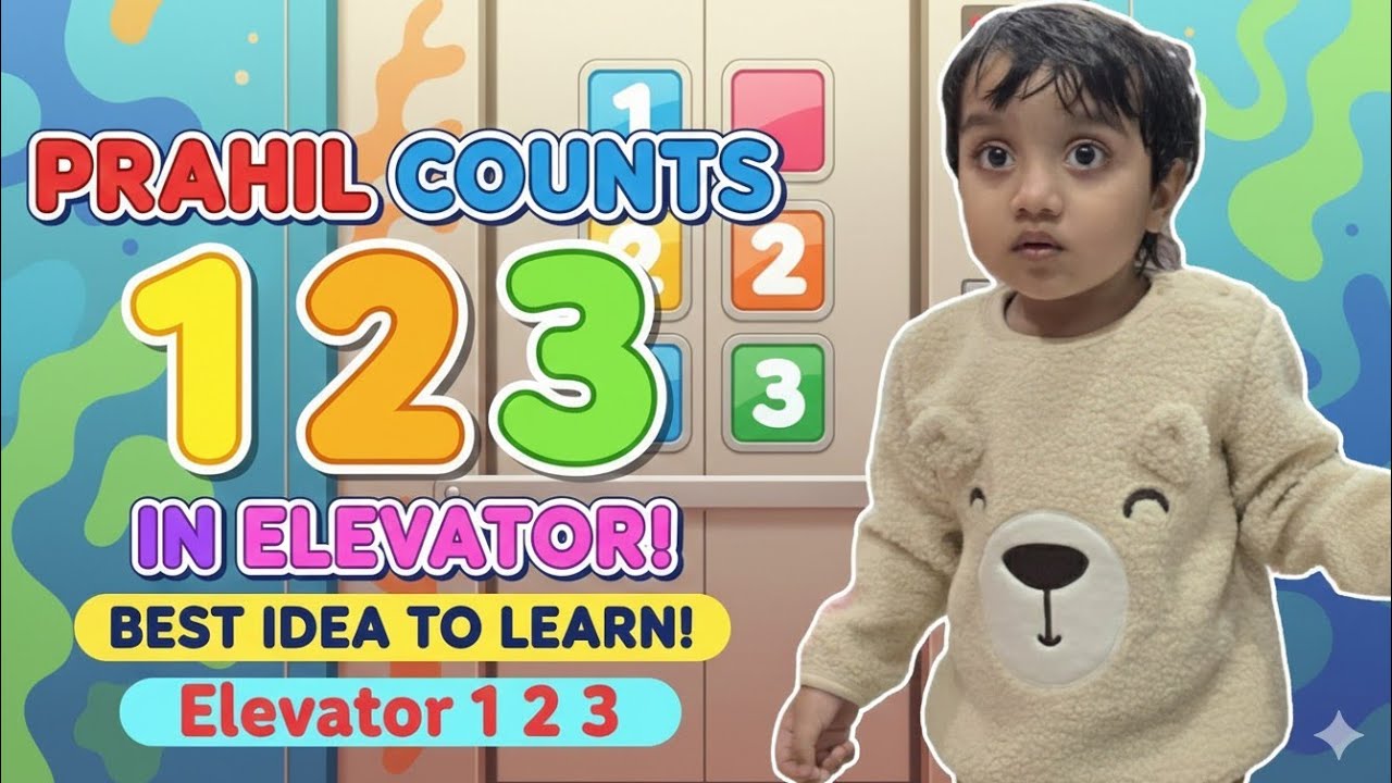 Prahil Counts 1, 2, 3 in the Elevator ! 🚀 Best Way to Learn Numbers ...