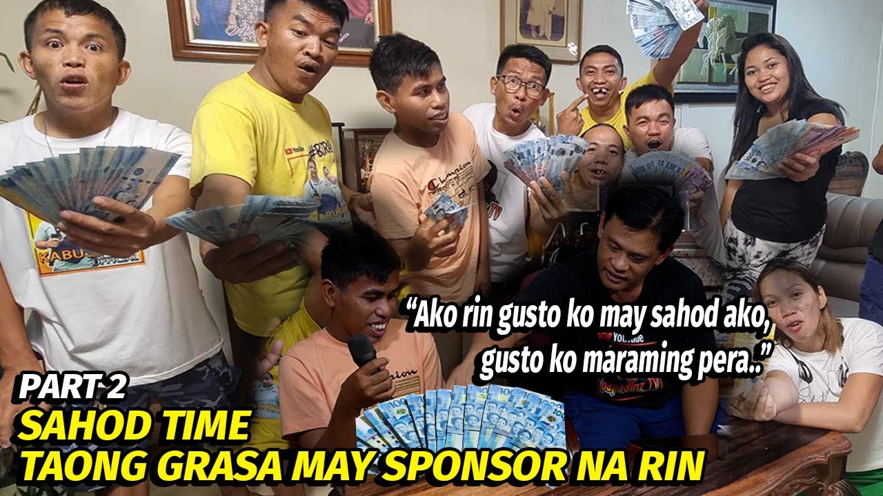 TAONG GRASA (sahod part2) SAHOD TIME! WOW SI TONY MAY SPONSOR NARIN🥰🙏 ...