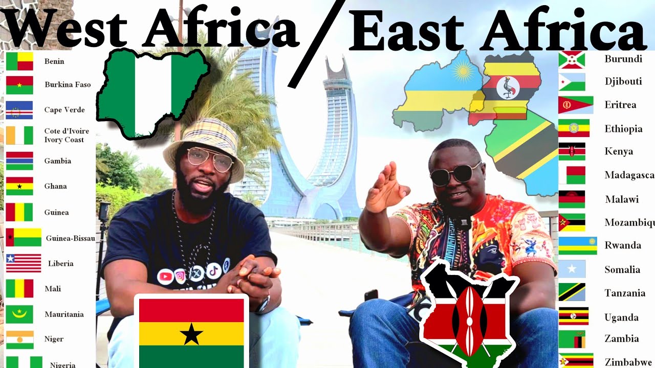 West Africa & East Africa Differences? Why Diasporans Love West..Kenya ...