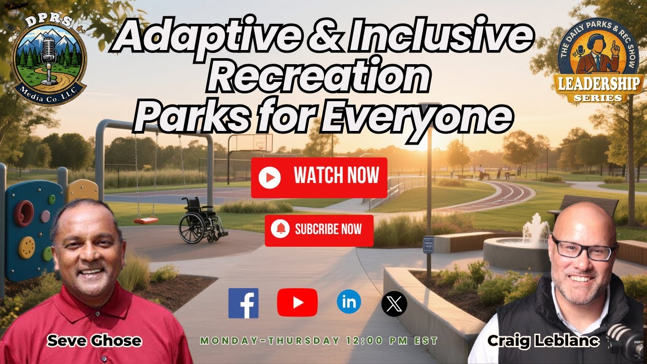 Ep#177 | Adaptive & Inclusive Recreation: How to Build Parks for ...