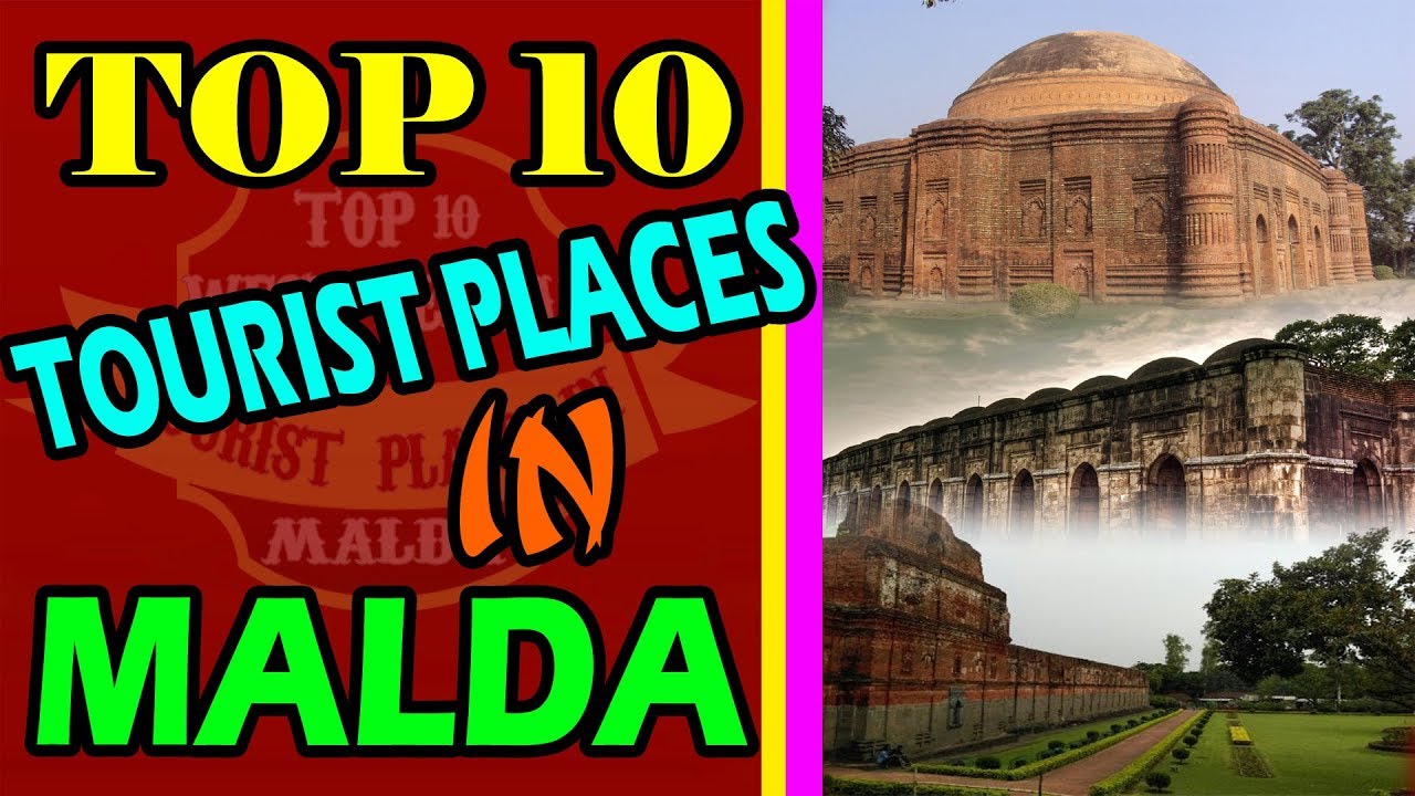 Top 10 Tourist Places in Malda | MALDA TOURISM #SaveYourInternet - YouTube