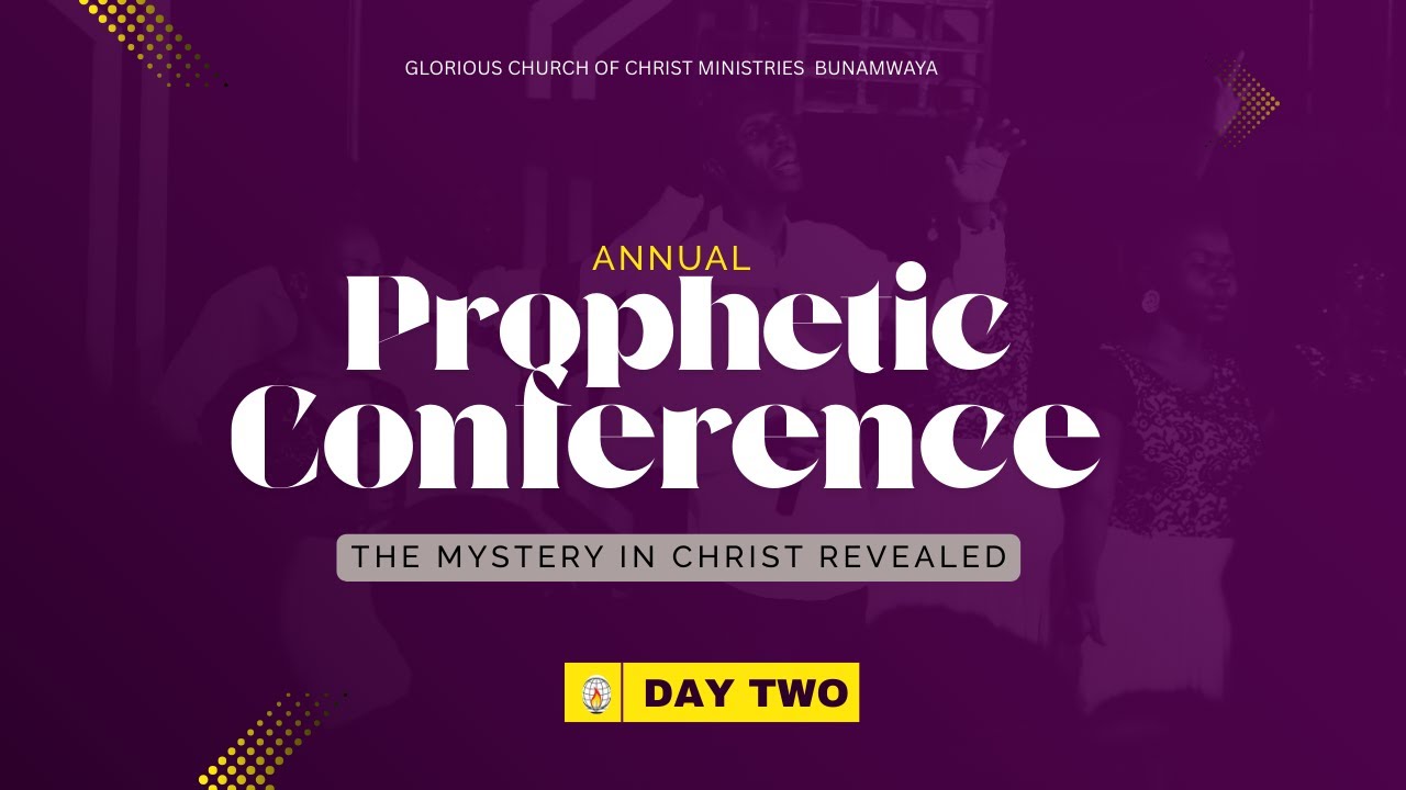Prophetic Conference 2025 | Day 2 | The Mystery In Christ Revealed ...