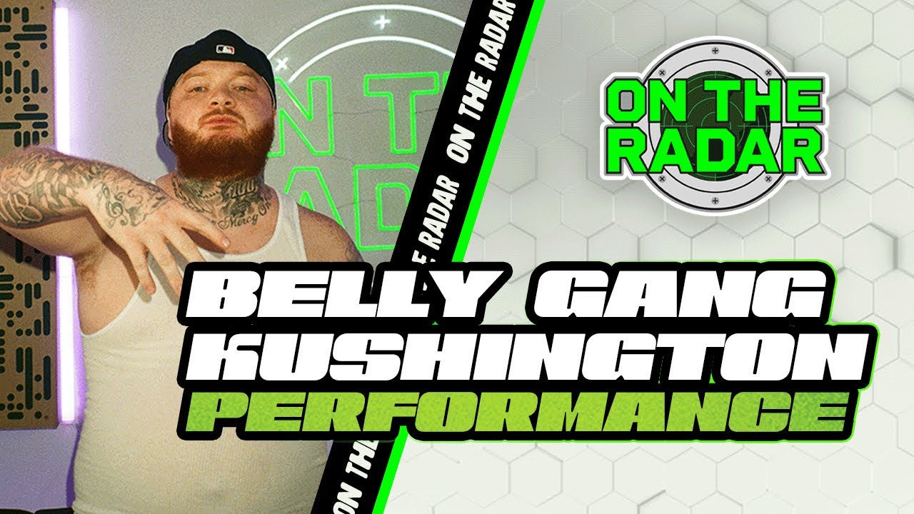 Belly Gang Kushington "U Need 2 Leave" | On The Radar Performance - YouTube