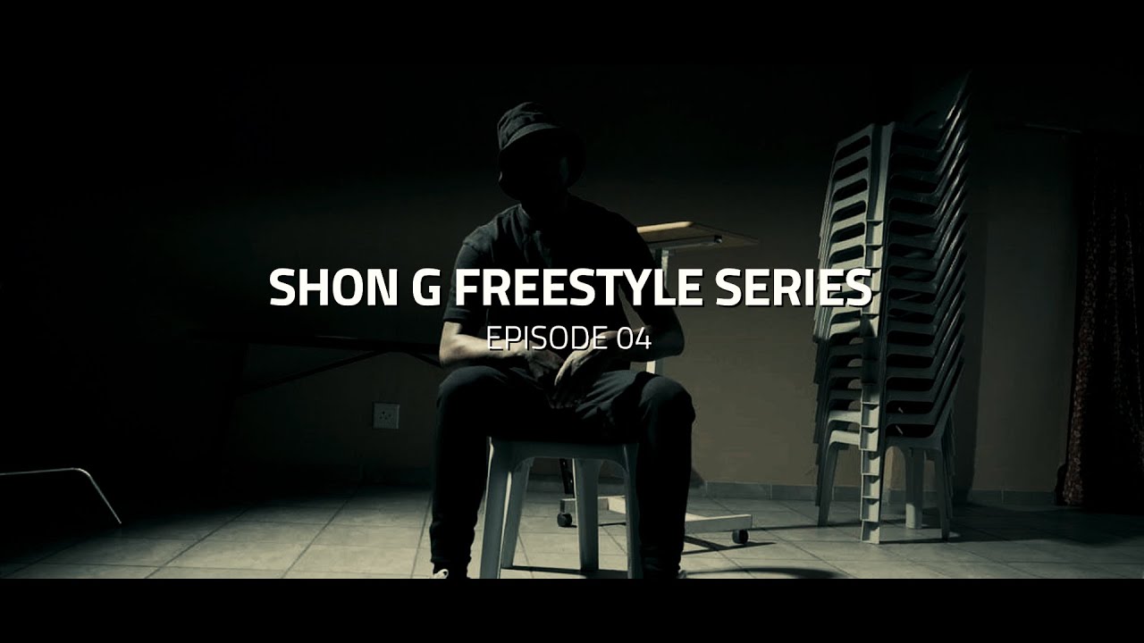 Shon G Freestyle Series | Episode 04 | The Finale - YouTube