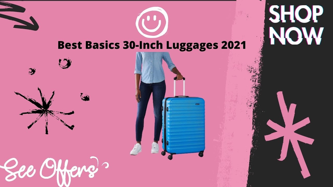 Best Basics 30 Inch luggage 2021|Luggage|Traveling Luggage Bag 2021 ...