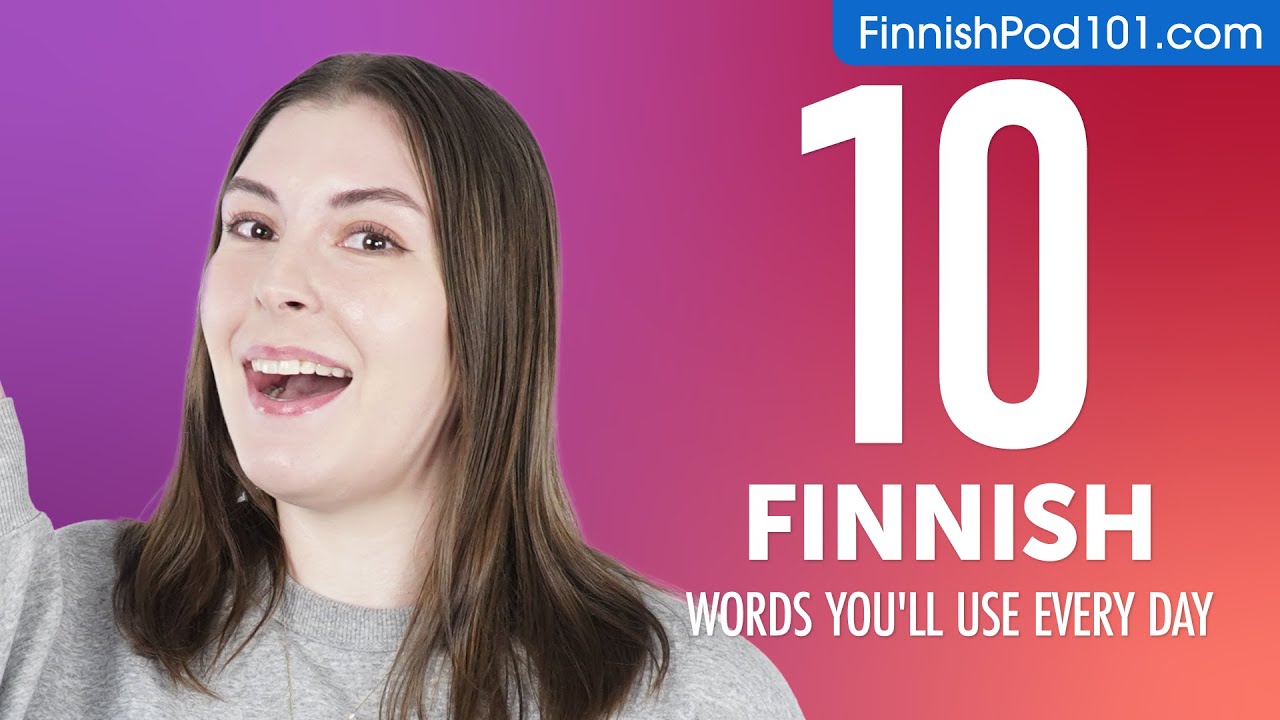 10 Finnish Words You'll Use Every Day - Basic Vocabulary #41 - YouTube