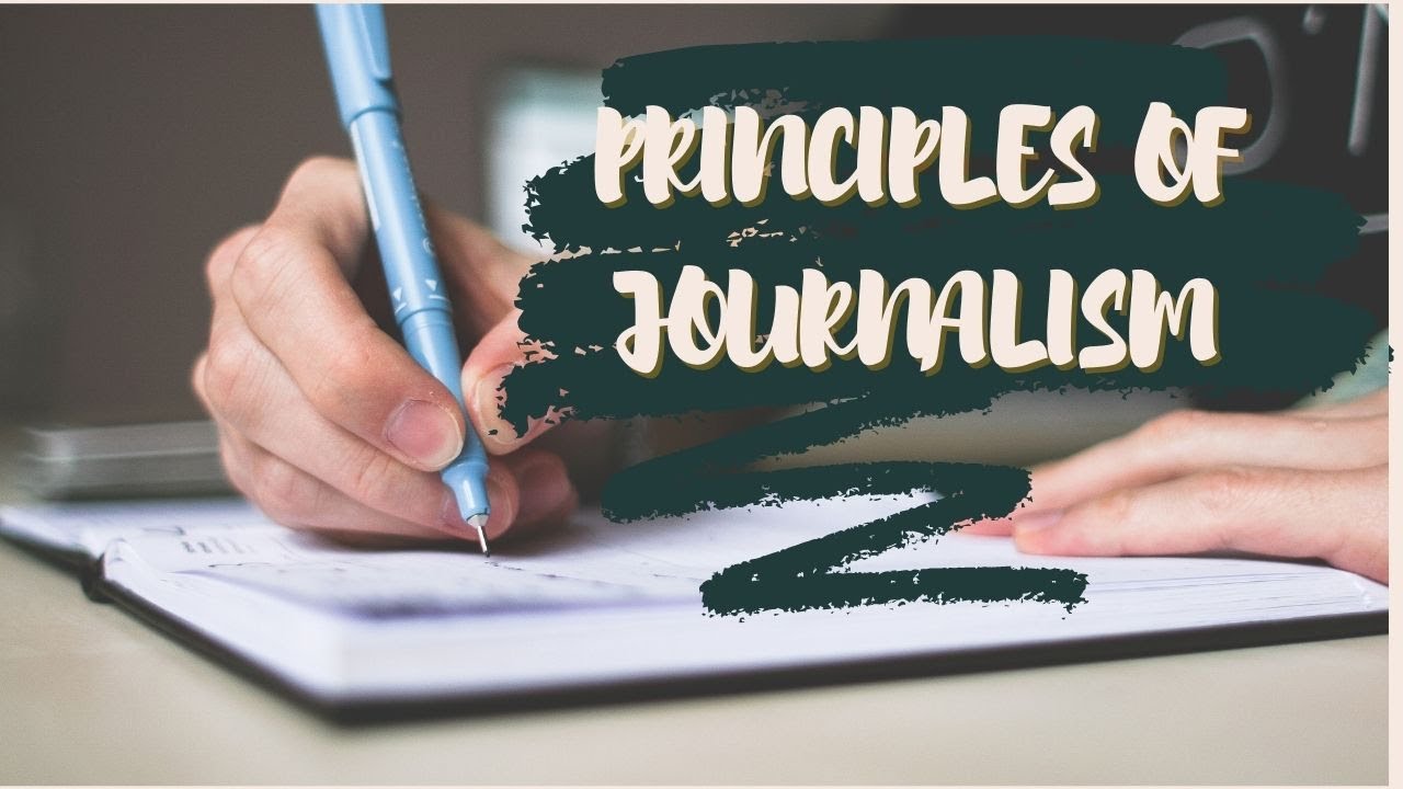 The Principles Of Journalism Campus Journalism YouTube the-principles-of-journalism-campus-journalism-youtube