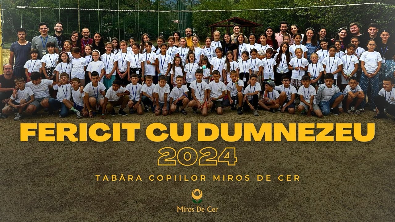 𝐅𝐞𝐫𝐢𝐜𝐢𝐭 𝐜𝐮 𝐃𝐮𝐦𝐧𝐞𝐳𝐞𝐮 | Tabăra Miros De Cer 2024 - YouTube
