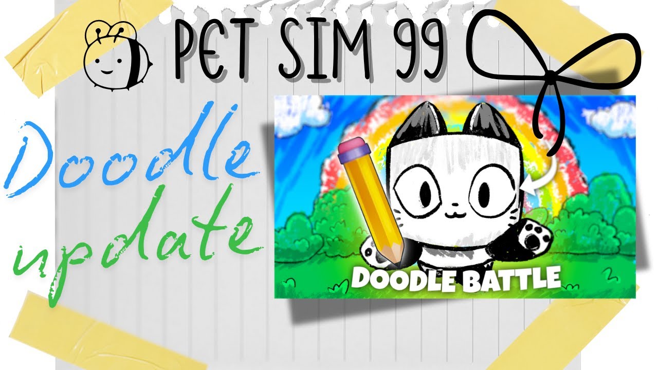 Doodle Update Pet Sim 99 - YouTube