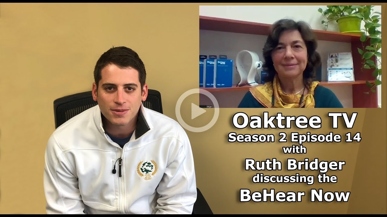 Oaktree TV S2 E14: BeHear Now with Ruth Bridger - YouTube