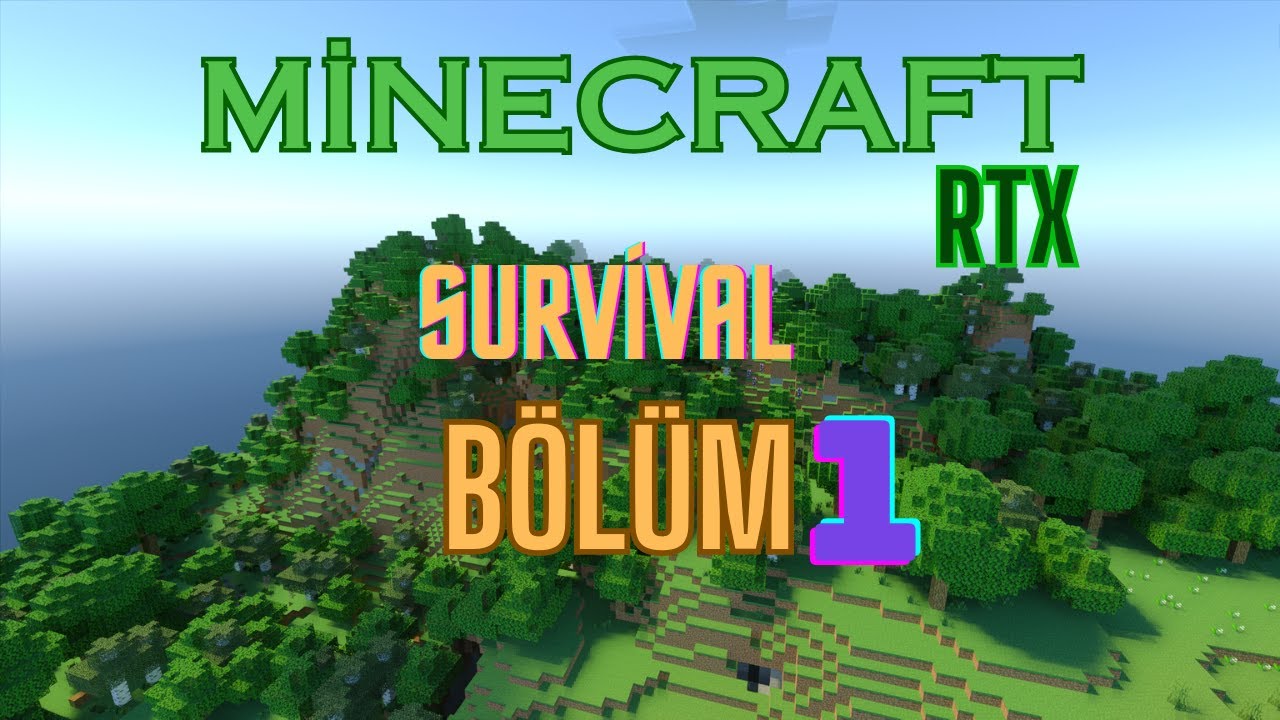 Minecraft RTX survival Bölüm 1 - YouTube