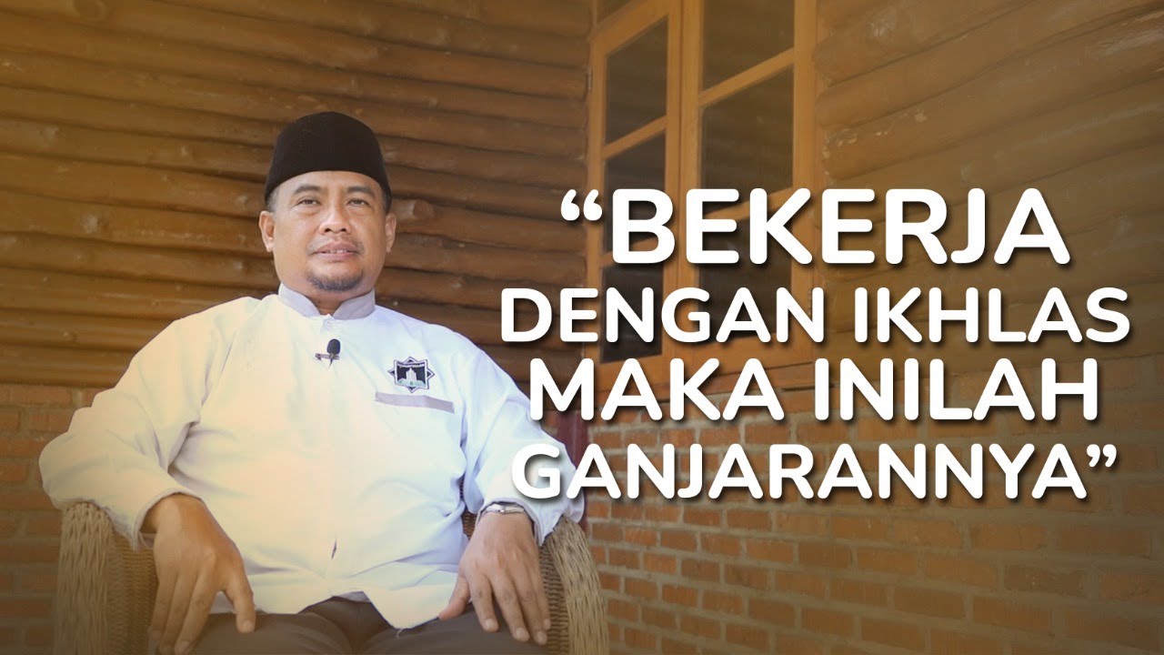 Bekerja Dengan Ikhlas Maka Inilah Ganjarannya. |THR | Ust. Endang Abdul ...