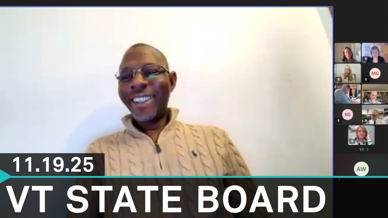 Vermont State Board of Education: November 19, 2025 [VSBE] - YouTube