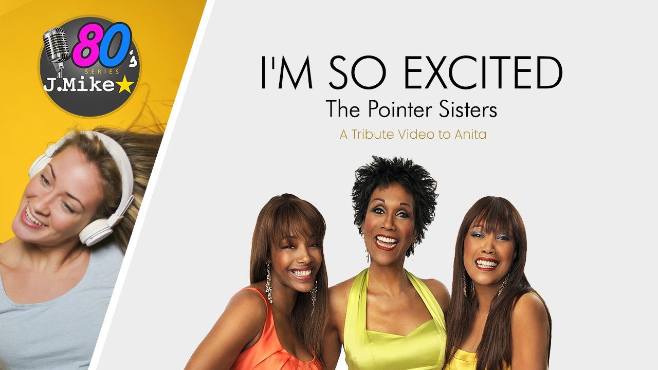 I'm So Excited - The Pointer Sisters - Sing along Lyrics - YouTube