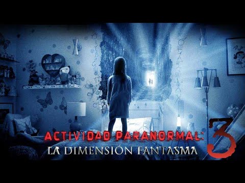 Actividad Paranormal 3 La Pelicula en HD - YouTube