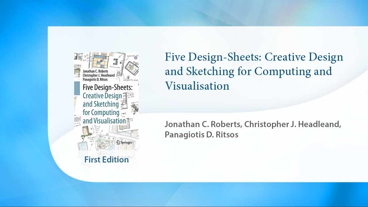 Five Design-Sheets: Creative Design and Sketching for Computing and ...