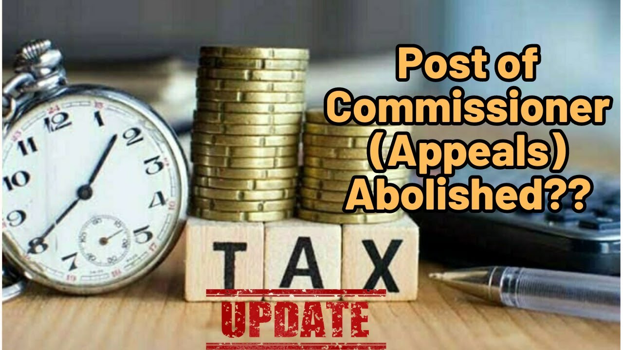 Tax Law Amendment Bill Commissioner Appeals Role ABOLISHED fbr tax-law-amendment-bill-commissioner-appeals-role-abolished-fbr
