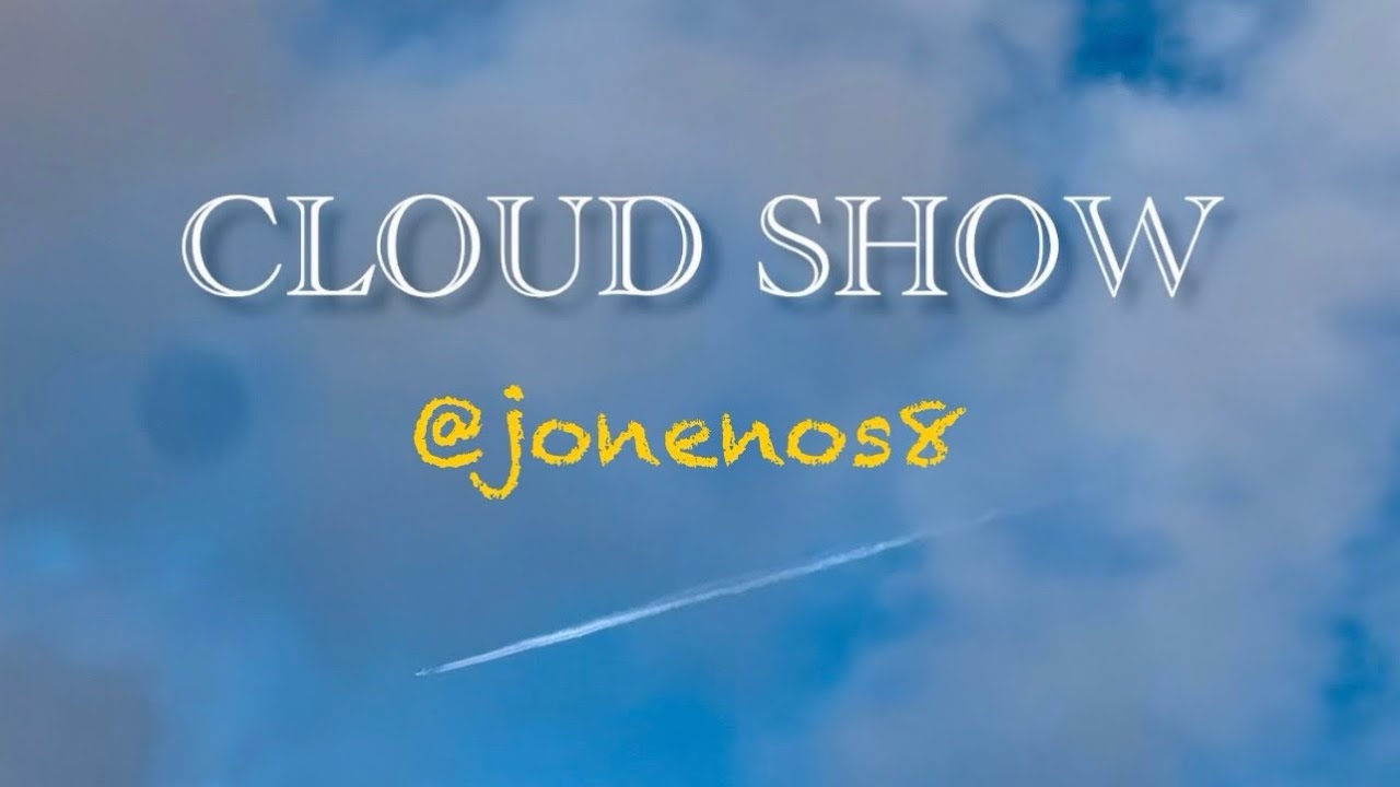 Cloud Show . 240226 - YouTube