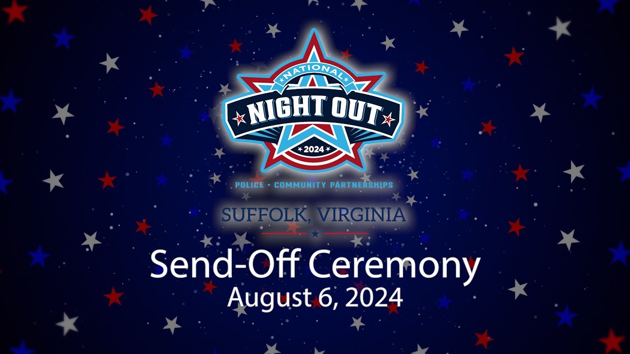 Suffolk National Night Out Send-Off (8-7-24) - YouTube