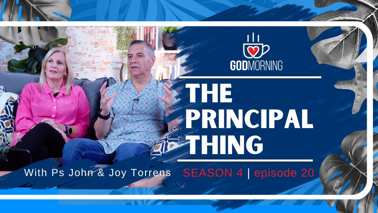 The Principal Thing - Episode 20 - Morning Devotional - YouTube