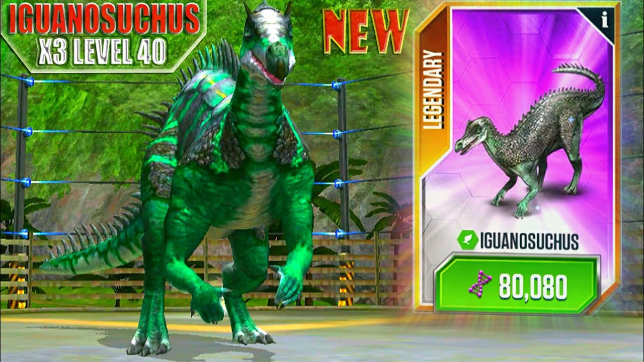 NEW HYBRIDS IGUANOSUCHUS MAX X3 LEVEL 40 | JURASSIC WORLD THE GAME ...