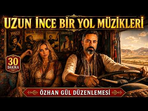 Uzun İnce Bir Yol Müzikleri 🚗 | Geceye ve Yollara İyi Gelen Türküler | Özhan Gül Cover #müzik