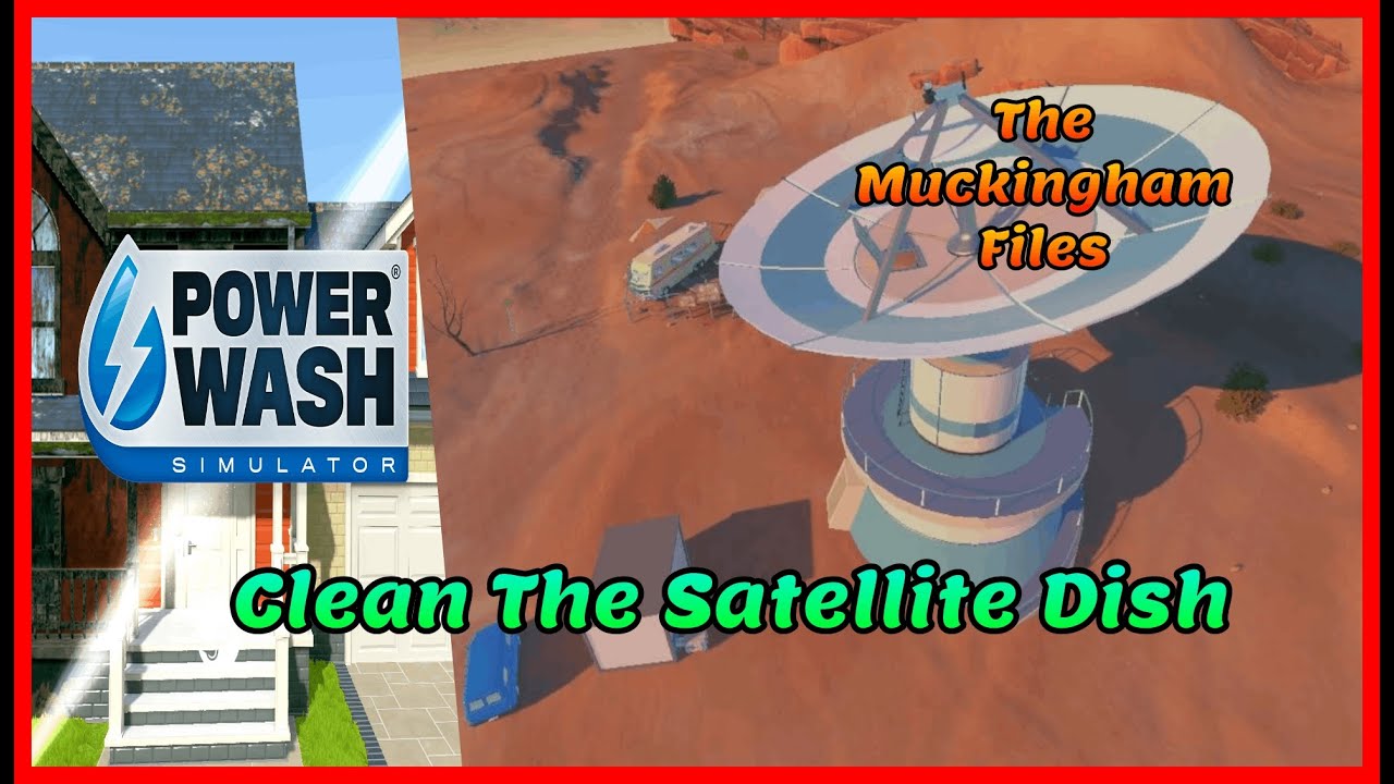 Satellite Dish | Full Clean | Powerwash Simulator - YouTube