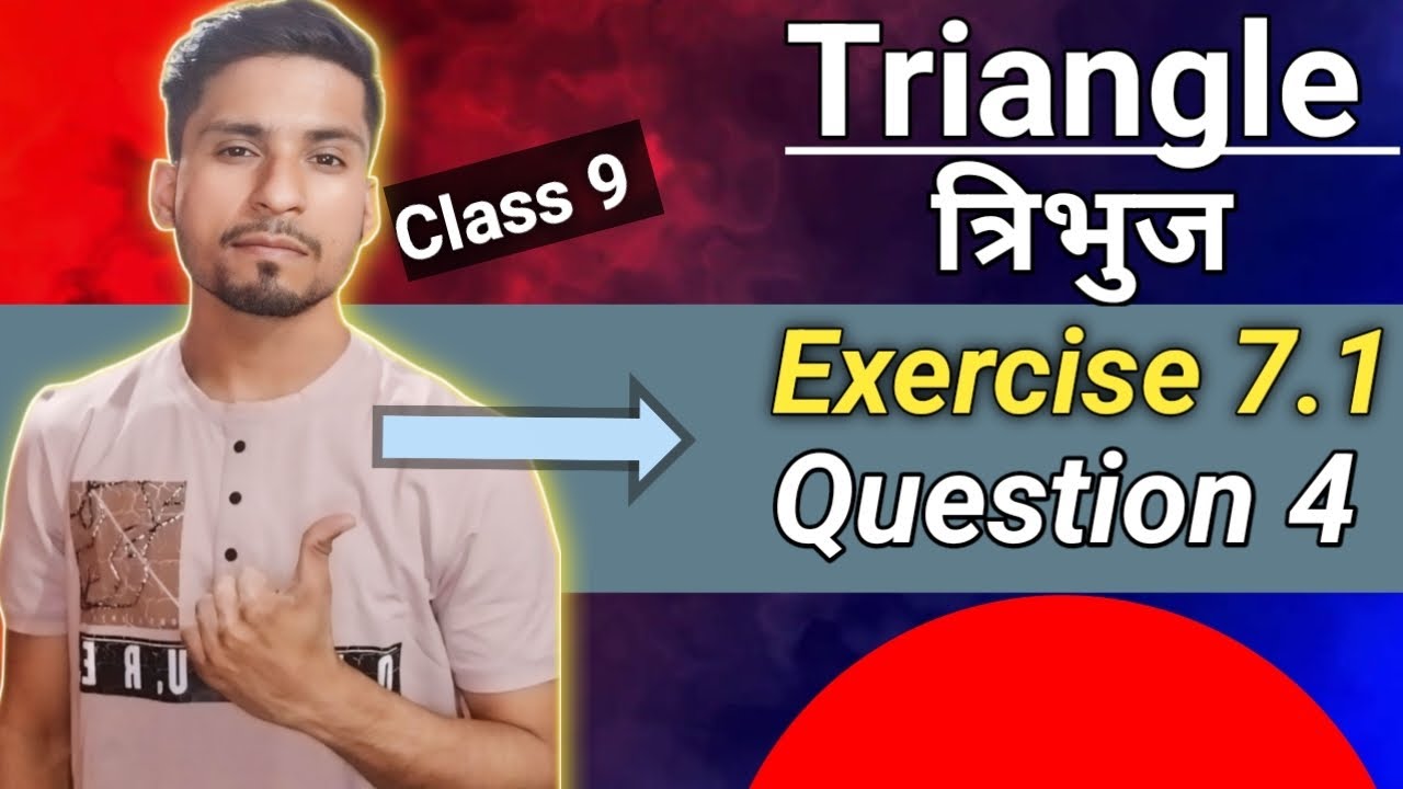Class 9th Maths | Triangle | Exercise 7.1 - Question 4 | NCERT ...
