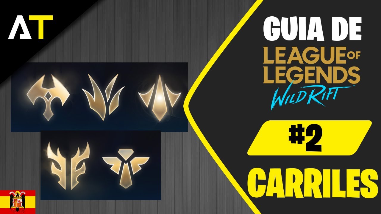 GUIA BASICA DE CARRILES EN WILD RIFT #2 | LEAGUE OF LEGENDS WILD RIFT ...
